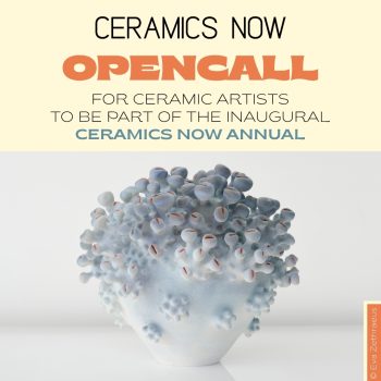 Open call for ceramic artists: The inaugural Ceramics Now Annual ...